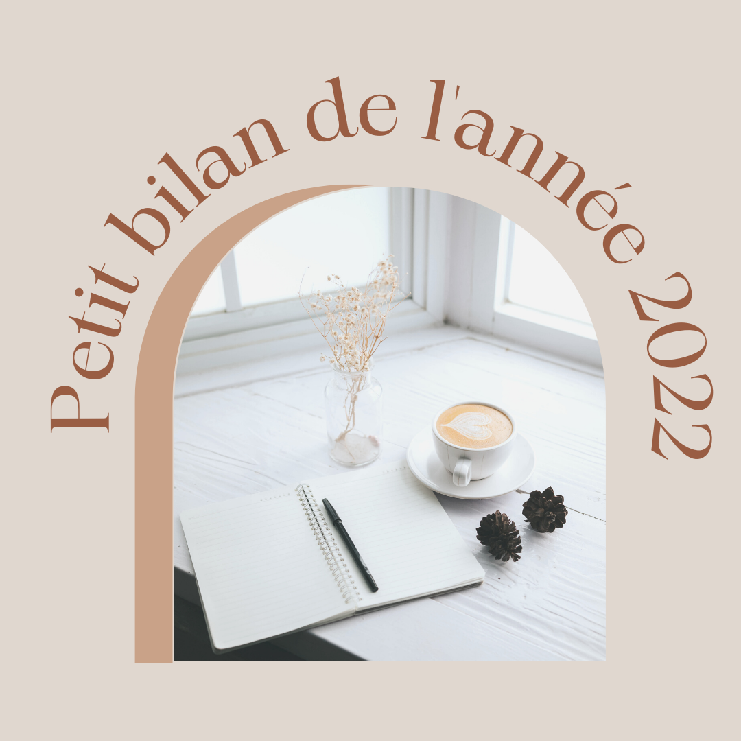 Petit bilan de l’année 2022 – Les Chroniques d'Océane